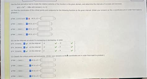 Solved Use The First Dervative Test To Locate The Rolative Solved Use The First Dervative Test To Locate The Rolative