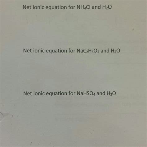 Solved Net Ionic Equation For NH Cl And H Net Ionic Chegg Com