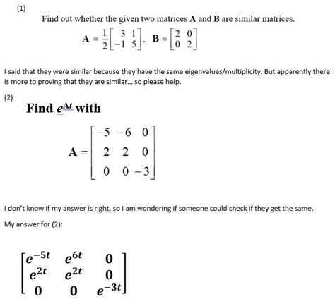 Solved Find Out Whether The Given Two Matrices And B Are Similar Matrices B Ix 2 Said That