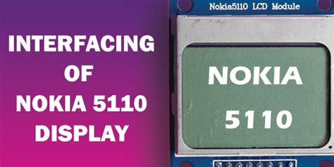 Interfacing Of Nokia Display With An Arduino Electronic Component At