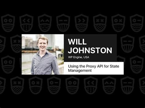 Conference Talks Talk Using The Proxy Api For State Management From