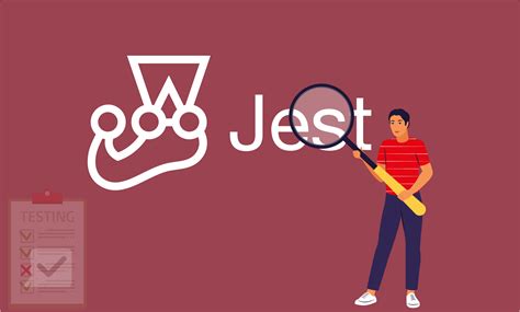 What Is Jest Testing Tutorial Benefits How To Run Tests