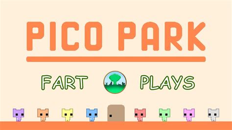 Pico Park Fart Plays Youtube