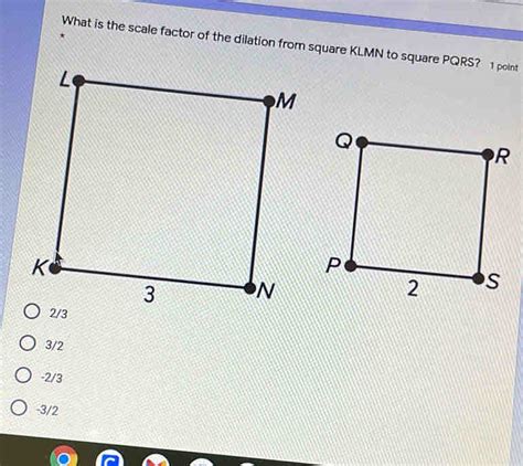 solved what is the scale factor of the dilation from square klmn to