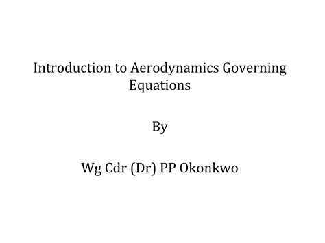 Solution Aerodynamics Governing Equations To Aerodynamic Analysis