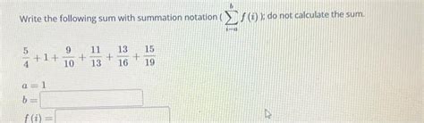 Solved Write The Following Sum With Summation Notation Chegg
