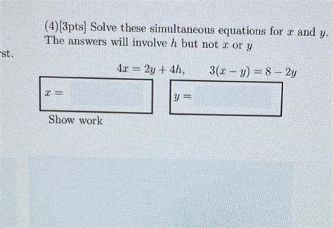 Solved 4 3pts Solve These Simultaneous Equations For X