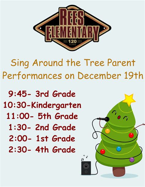 Sing Around The Tree On December 19th Rees Elementary