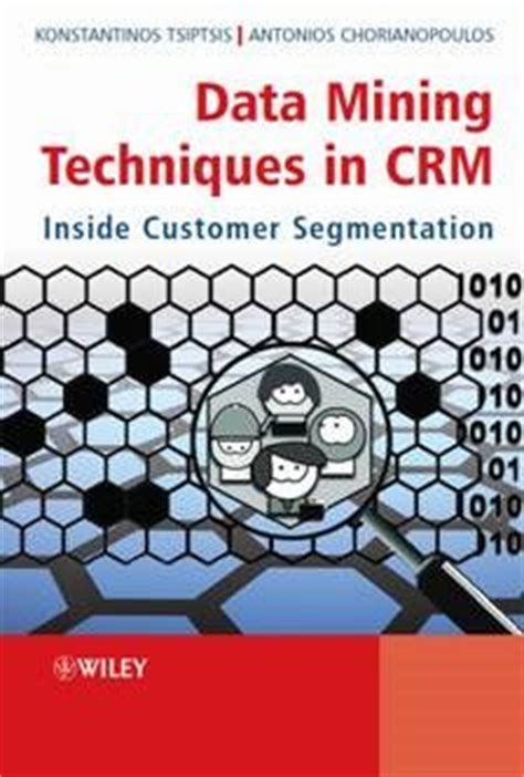 New Book Data Mining Techniques In CRM