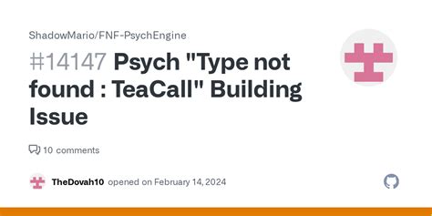 Psych Type Not Found Teacall Building Issue · Issue 14147 · Shadowmariofnf Psychengine