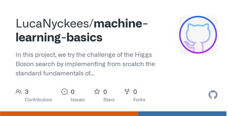 GitHub LucaNyckees Machine Learning Basics In This Project We Try The Challenge Of The Higgs
