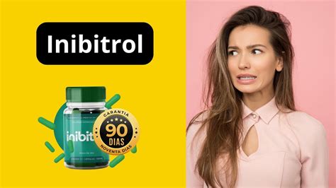 Inibitrol Capsulado Inibitrol Funciona Mesmo É Bom Site Oficial Youtube