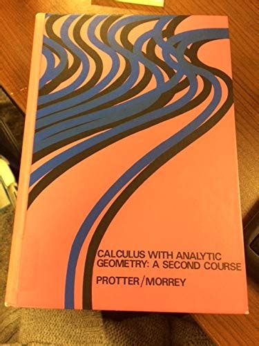 Calculus With Analytic Geometry Nd Course Protter Murray H Morrey Charles