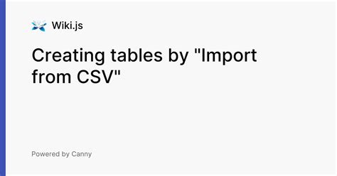 creating tables by import from csv voters wiki js