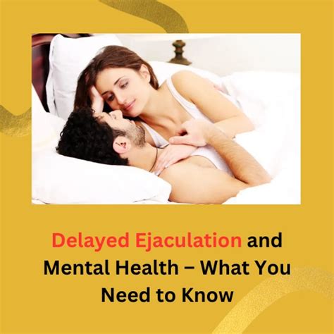 Delayed Ejaculation and Mental Health – What You Need to Know - Herbs Solutions By Nature Blog