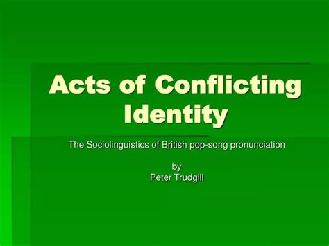 Ppt Acts Of Conflicting Identity Powerpoint Presentation Free Download Id 140244