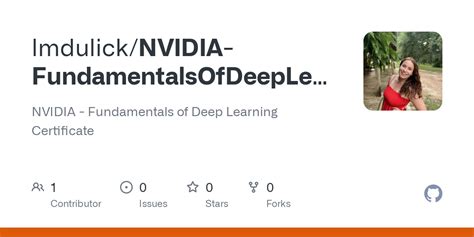 Github Lmdulicknvidia Fundamentalsofdeeplearningcertificate Nvidia