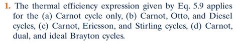 Solved 1 The Thermal Efficiency Expression Given By Eq 59