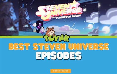 10 Best Steven Universe Episodes You Shouldnt Miss 2024