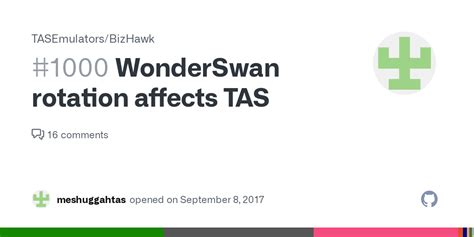 WonderSwan Rotation Affects TAS Issue 1000 TASEmulators BizHawk GitHub