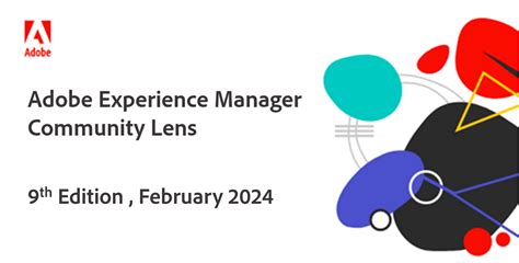 Adobe Experience Manager Community Lens 9th Editio Adobe