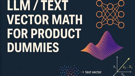 Llm Text Vectors For Product Managers