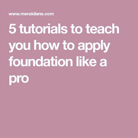 5 tutorials to teach you how to apply foundation like a pro | How to apply foundation, How to ...