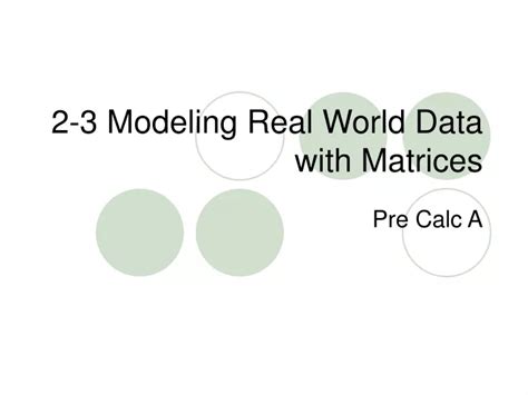 PPT 2 3 Modeling Real World Data With Matrices PowerPoint Presentation ID 9583495