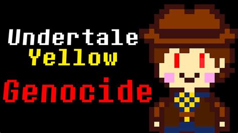 Undertale Yellow Genocide Youtube
