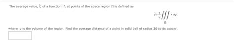 Solved The Average Value F Of A Function F At Chegg