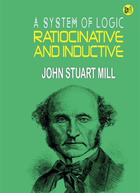 Buy A System Of Logic Ratiocinative And Inductive Book Online At Low Prices In India A System