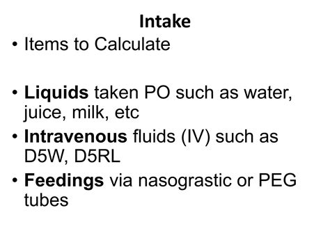 Intake And Output Calculations In Nursing Pptx
