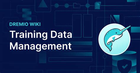 Training Data Management Dremio