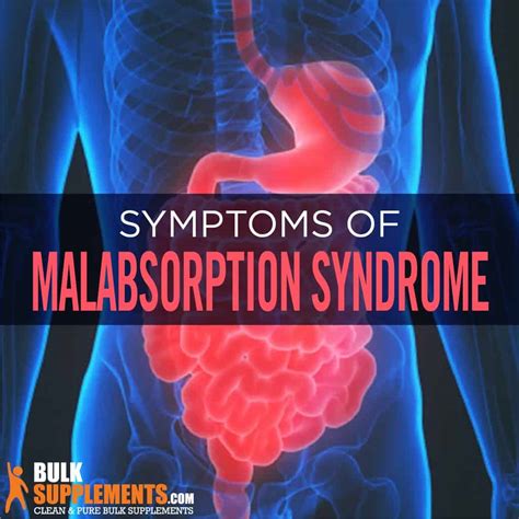 Malabsorption Syndrome Symptoms Causes And Treatment