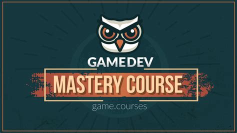 Gamedev Mastery Course Urses