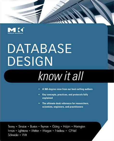 Database Design Know It All By Toby J Teorey Tony Morgan Thomas P Nadeau Bonnie Oneil