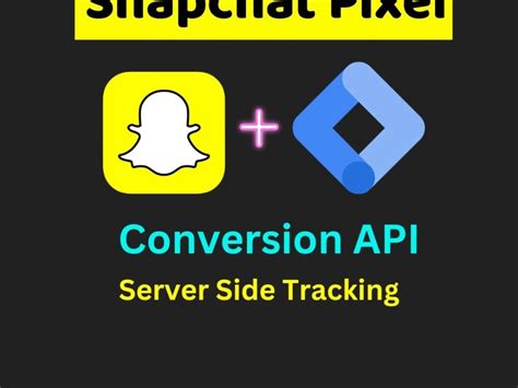 Snapchat pixel converson api setup with GTM | Upwork