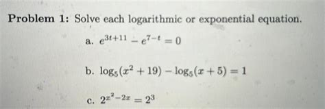 Answered Problem 1 Solve Each Logarithmic Or Exponential Equation A
