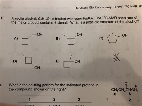 Solved Structural Elucidation Using 1h Nmr 13c Nmr Ir A