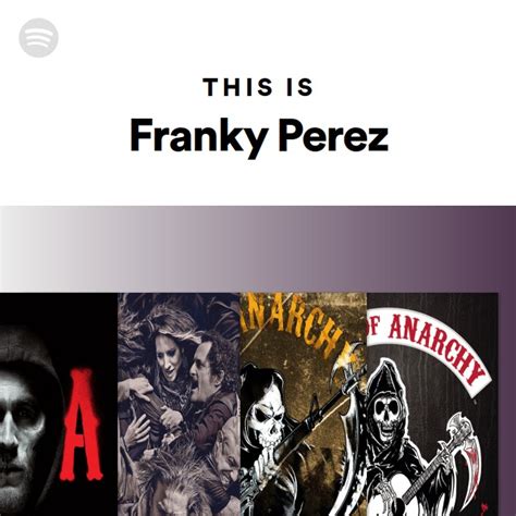 This Is Franky Perez Playlist By Spotify Spotify