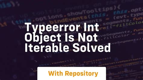 Typeerror Int Object Is Not Iterable Solved Youtube