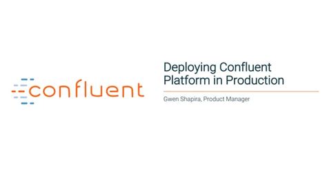 Deploying Confluent Platform For Production Pdf Cloud Computing Internet