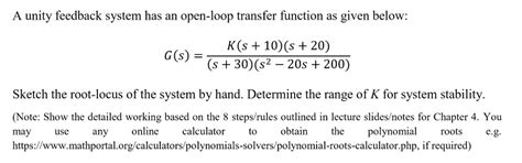 solved a unity feedback system has an open loop transfer function as given below k s 10 s 20