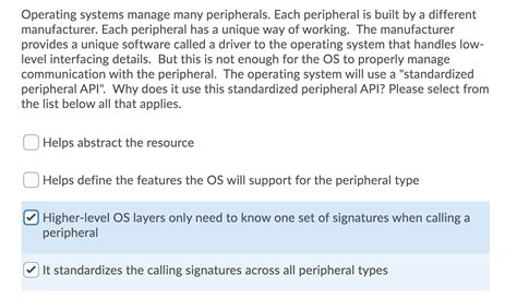 Solved Operating Systems Manage Many Peripherals Each Chegg