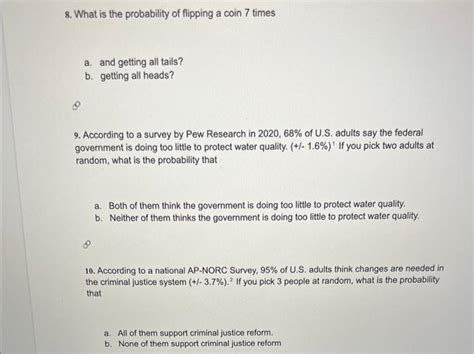 Solved 8 What Is The Probability Of Flipping A Coin 7 Times Chegg Com