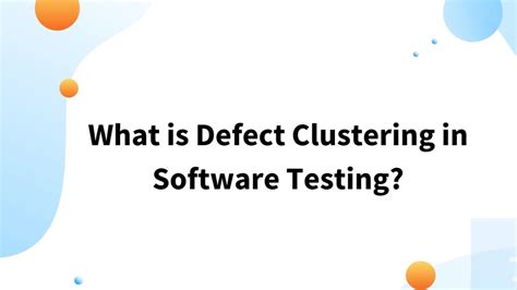 Defect Clustering The Drama Of Bugs In Software Testing 🎭