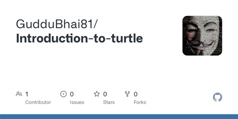 Github Guddubhai Introduction To Turtle