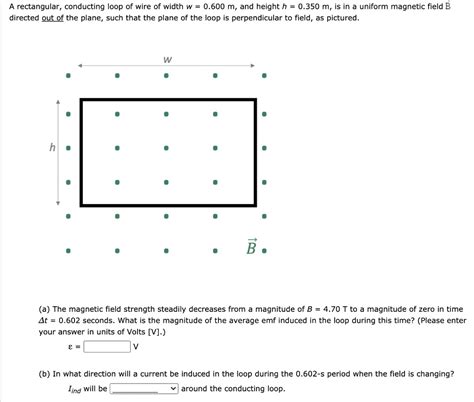 solved a rectangular conducting loop of wire with a width of 0 600 m