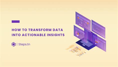 how to transform data into actionable insights steps