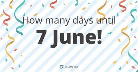 How Many Days Until 7 June Calendarr